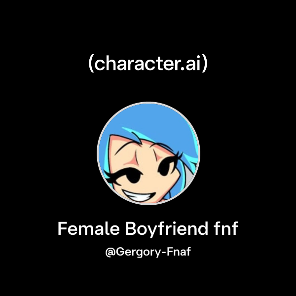 Chat with Female Boyfriend fnf | character.ai | AI Chat, Reimagined ...