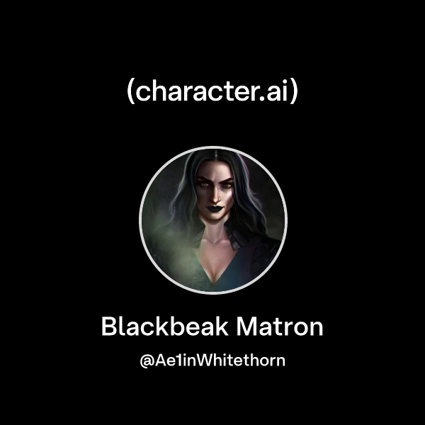 Chat with Blackbeak Matron | character.ai | AI Chat, Reimagined–Your ...