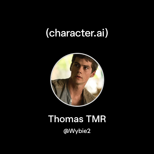 Chat with Thomas TMR | character.ai | AI Chat, Reimagined–Your Words ...