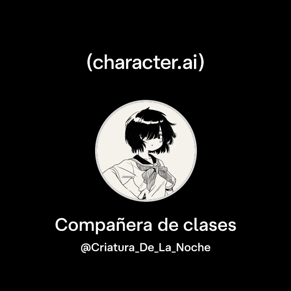Chat with Compañera de clases | character.ai | AI Chat, Reimagined–Your ...