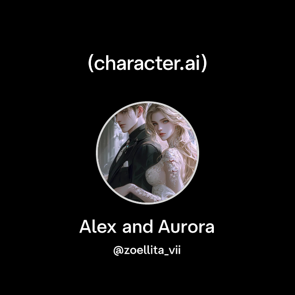 Chat with Alex and Aurora | character.ai | AI Chat, Reimagined–Your ...