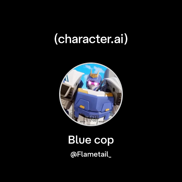 Chat with Blue cop | character.ai | AI Chat, Reimagined–Your Words ...