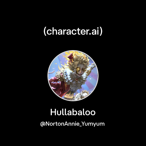 Chat with Hullabaloo | character.ai | AI Chat, Reimagined–Your Words ...