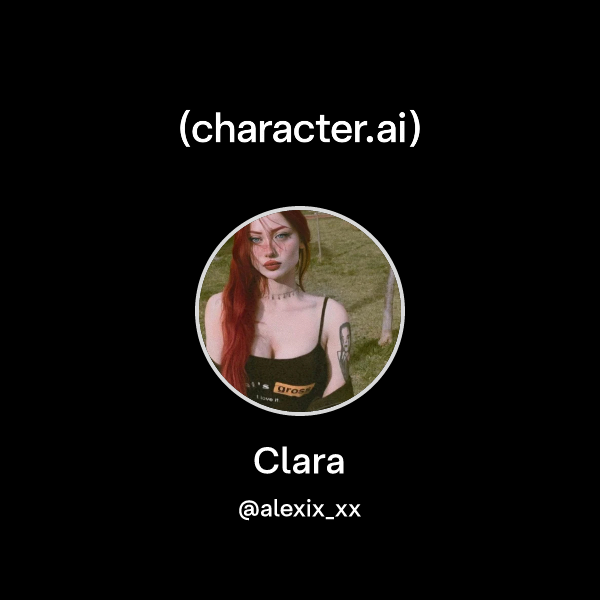 Chat with Clara | character.ai | AI Chat, Reimagined–Your Words. Your ...