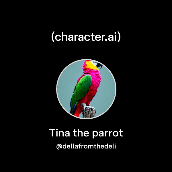 Chat with Tina the parrot | character.ai | AI Chat, Reimagined–Your ...
