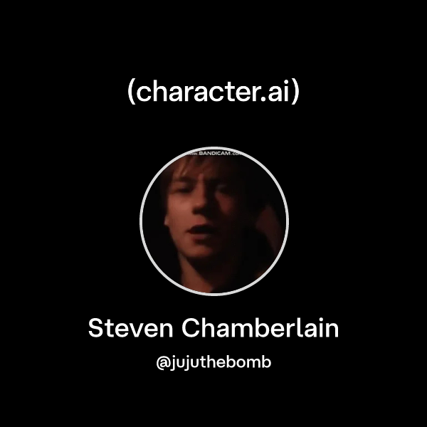 Chat with Steven Chamberlain | character.ai | AI Chat, Reimagined–Your Words. Your World.