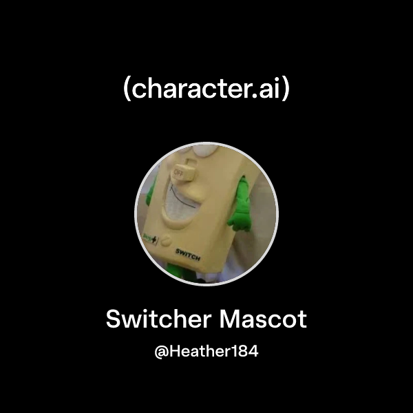Chat with Switcher Mascot | character.ai | AI Chat, Reimagined–Your ...