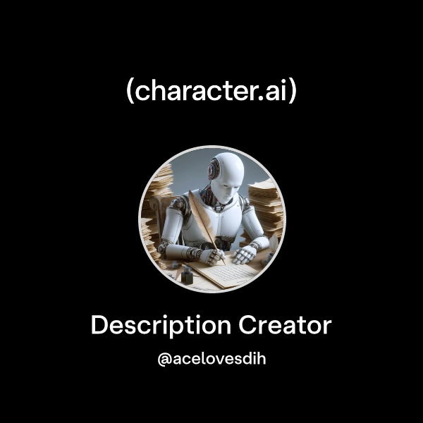 Chat with Description Creator | character.ai | AI Chat, Reimagined–Your ...
