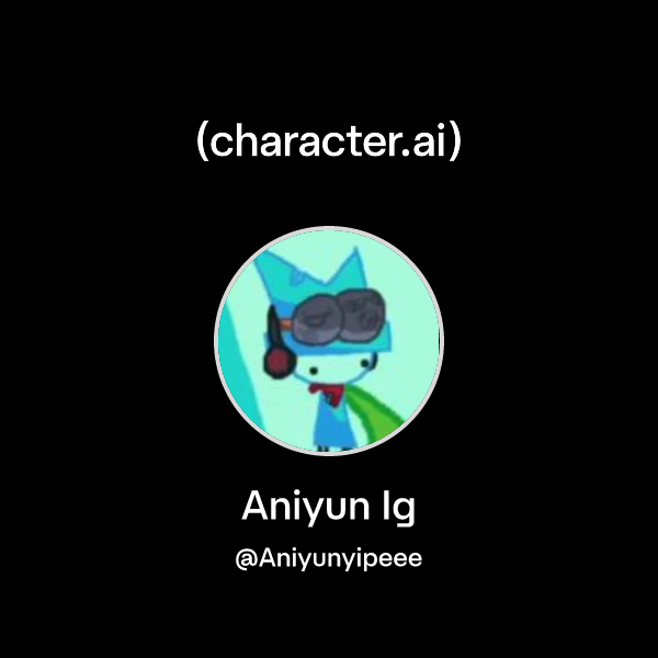 Chat with Aniyun Ig | character.ai | Personalized AI for every moment ...