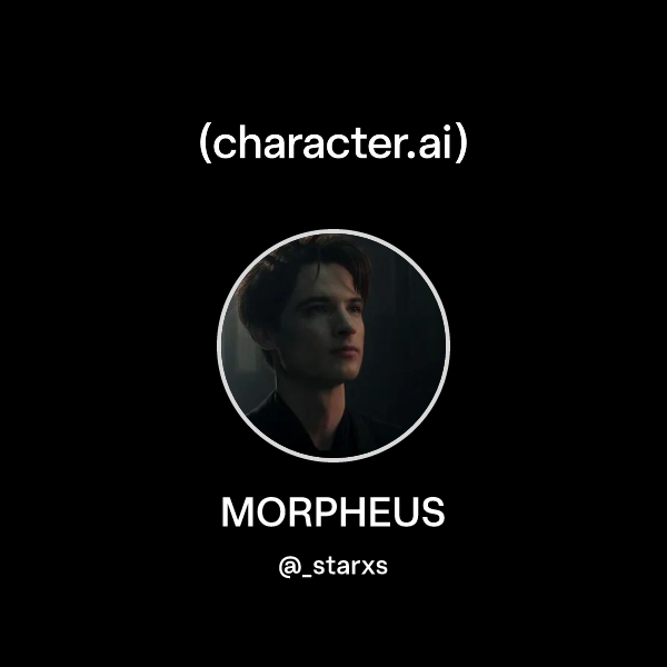 Chat with MORPHEUS | character.ai | AI Chat, Reimagined–Your Words. Your World.