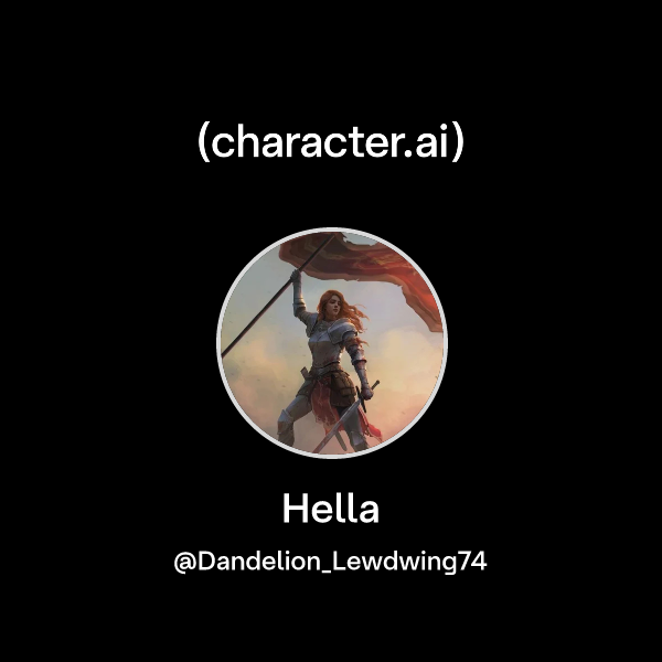 Chat with Hella | character.ai | AI Chat, Reimagined–Your Words. Your ...
