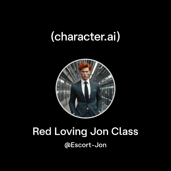 Chat with Red Loving Jon Class | character.ai | AI Chat, Reimagined ...