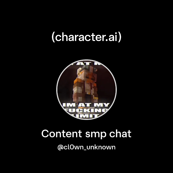 Chat with Content smp chat | character.ai | AI Chat, Reimagined–Your ...