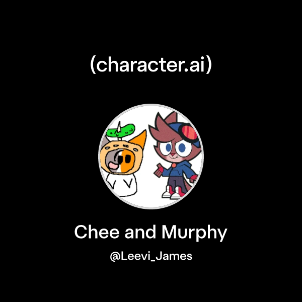 Chat with Chee and Murphy | character.ai | AI Chat, Reimagined–Your ...