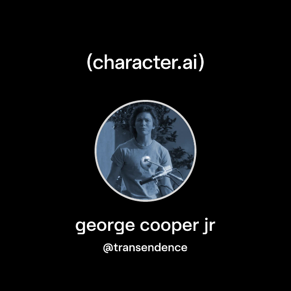 Chat with george cooper jr | character.ai | AI Chat, Reimagined–Your ...