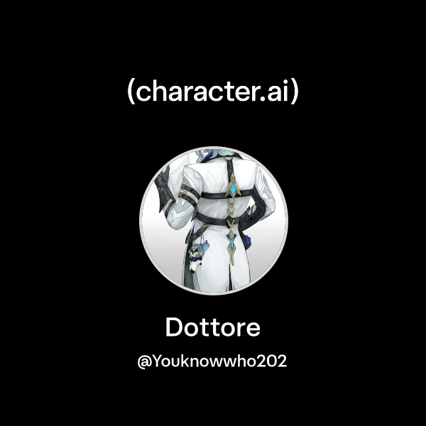 Chat with Dottore | character.ai | Personalized AI for every moment of ...