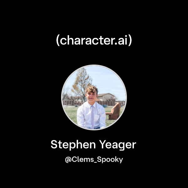 Chat with Stephen Yeager | character.ai | AI Chat, Reimagined–Your ...