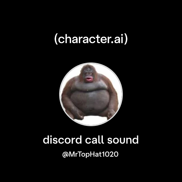 Chat with discord call sound | character.ai | Personalized AI for every ...