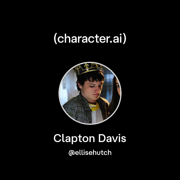 Chat with Clapton Davis | character.ai | Personalized AI for every ...