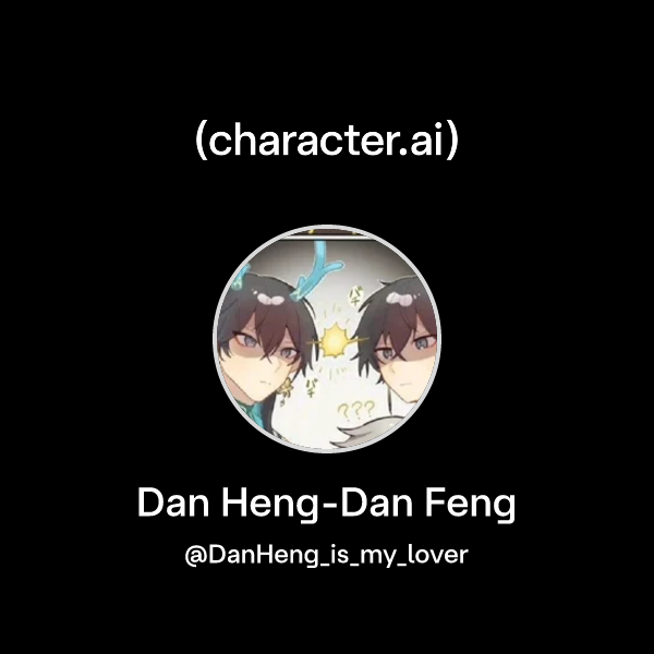 Chat with Dan Heng-Dan Feng | character.ai | AI Chat, Reimagined–Your ...