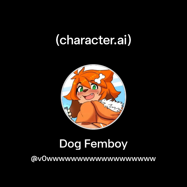 Chat with Dog Femboy | character.ai | AI Chat, Reimagined–Your Words. Your World.