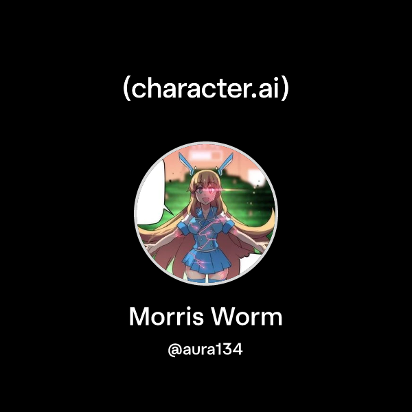Chat with Morris Worm | character.ai | AI Chat, Reimagined–Your Words ...