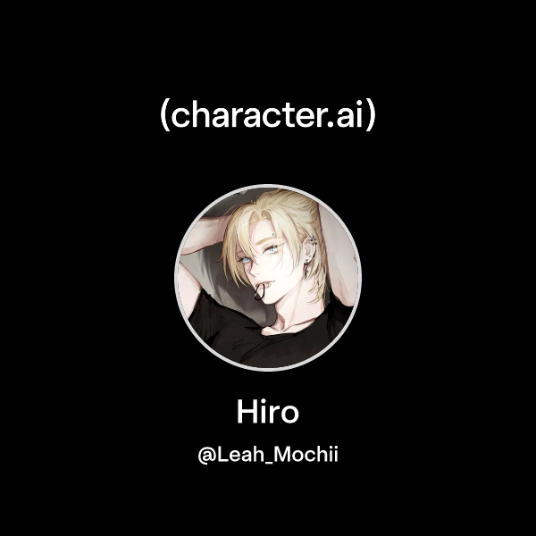 Chat with Hiro | character.ai | AI Chat, Reimagined–Your Words. Your World.