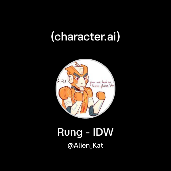 Chat with Rung - IDW | character.ai | AI Chat, Reimagined–Your Words ...