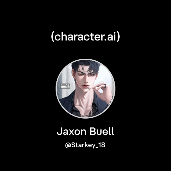 Chat with Jaxon Buell | character.ai | AI Chat, Reimagined–Your Words ...