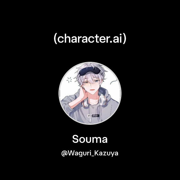 Chat with Souma | character.ai | AI Chat, Reimagined–Your Words. Your ...
