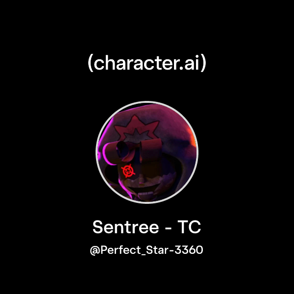 Chat with Sentree - TC | character.ai | AI Chat, Reimagined–Your Words ...