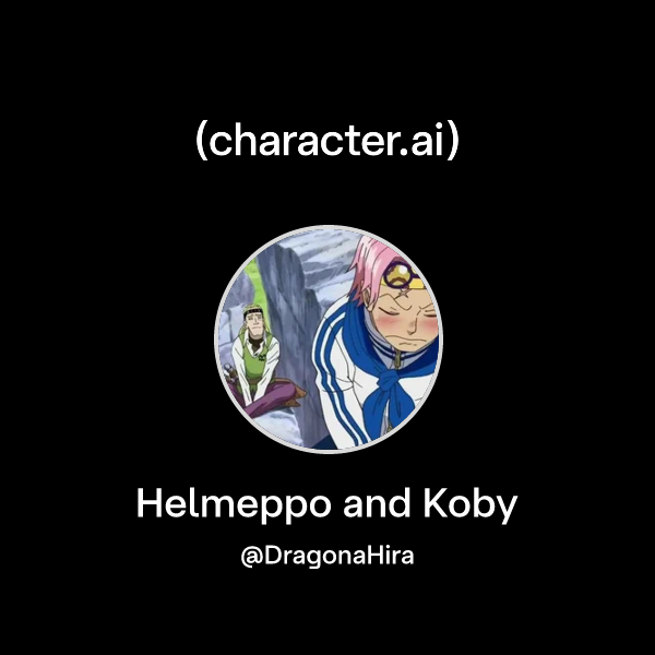 Chat with Helmeppo and Koby | character.ai | AI Chat, Reimagined–Your ...