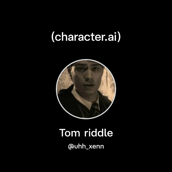 Chat with Tom riddle | character.ai | AI Chat, Reimagined–Your Words ...