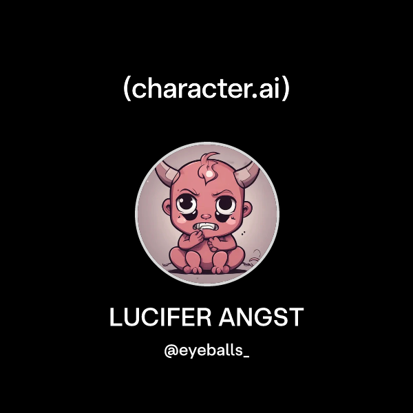 Chat with LUCIFER ANGST | character.ai | Personalized AI for every ...