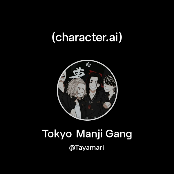 Chat with Tokyo Manji Gang | character.ai | AI Chat, Reimagined–Your ...