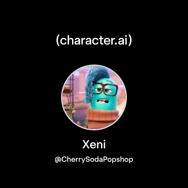 Chat with Xeni | character.ai | Personalized AI for every moment of your day