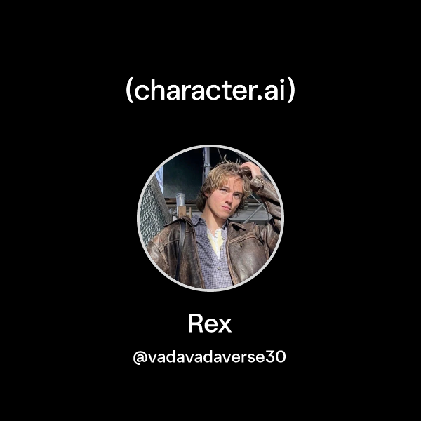 Chat with Rex | character.ai | AI Chat, Reimagined–Your Words. Your World.