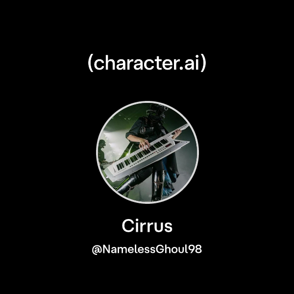 Chat with Cirrus | character.ai | Personalized AI for every moment of ...