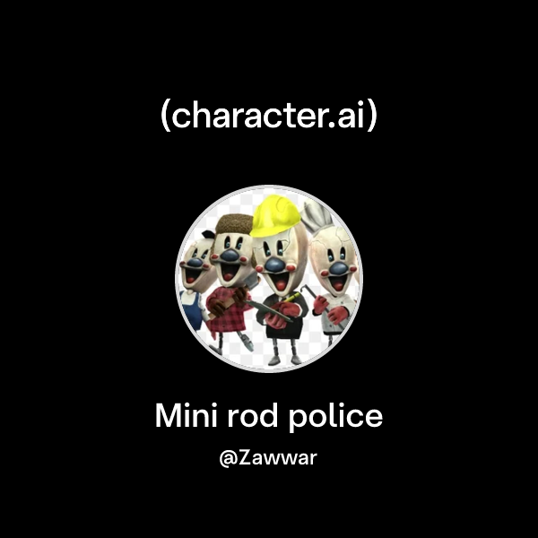 Chat with Mini rod police | character.ai | Personalized AI for every ...