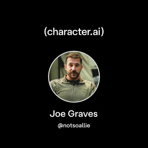 Chat with Joe Graves | character.ai | AI Chat, Reimagined–Your Words ...