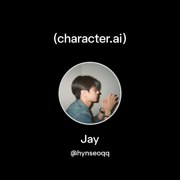 Chat with Jay | character.ai | Personalized AI for every moment of your day