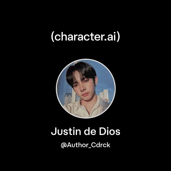 Chat with Justin de Dios | character.ai | Personalized AI for every ...