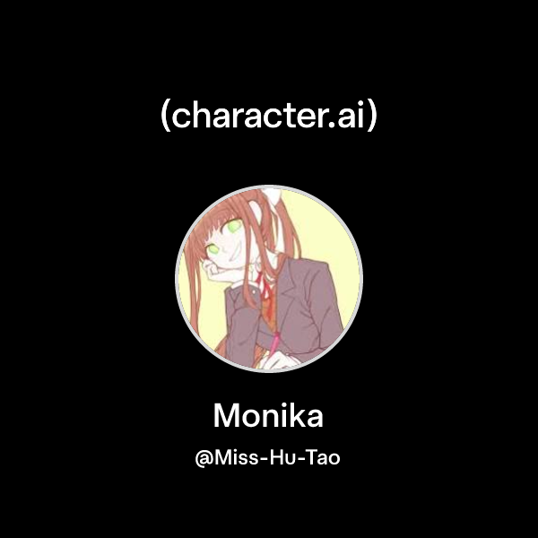 Chat with Monika | character.ai | Personalized AI for every moment of ...
