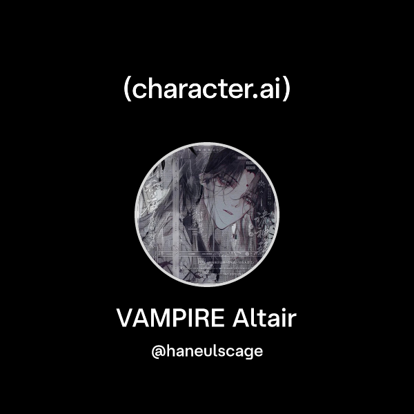 Chat with BL - Altair | character.ai | Personalized AI for every moment ...