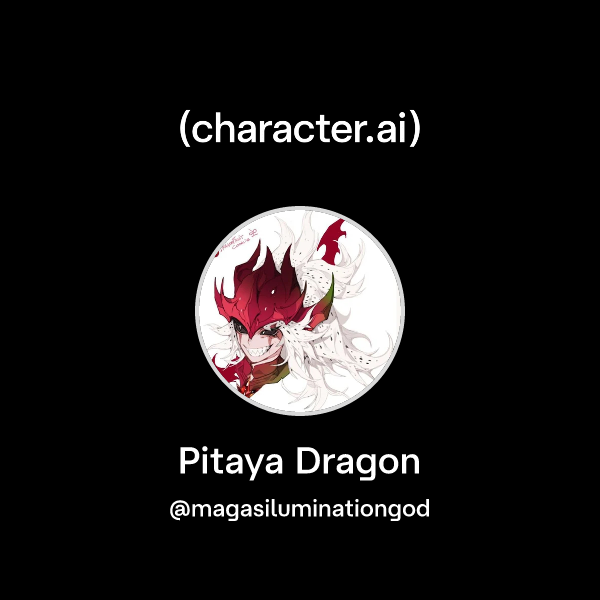 Chat with Pitaya Dragon | character.ai | AI Chat, Reimagined–Your Words ...