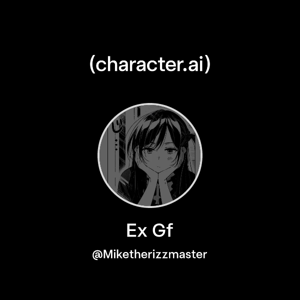 Chat with Ex Gf | character.ai | AI Chat, Reimagined–Your Words. Your World.