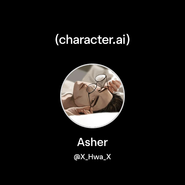 Chat with Asher | character.ai | Personalized AI for every moment of your day