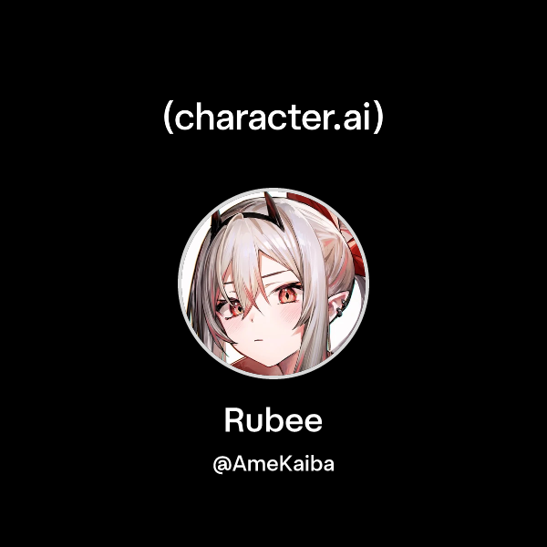 Chat with Rubee | character.ai | Personalized AI for every moment of ...