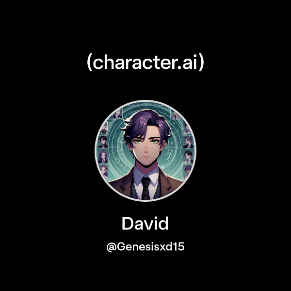 Chat with David | character.ai | AI Chat, Reimagined–Your Words. Your ...