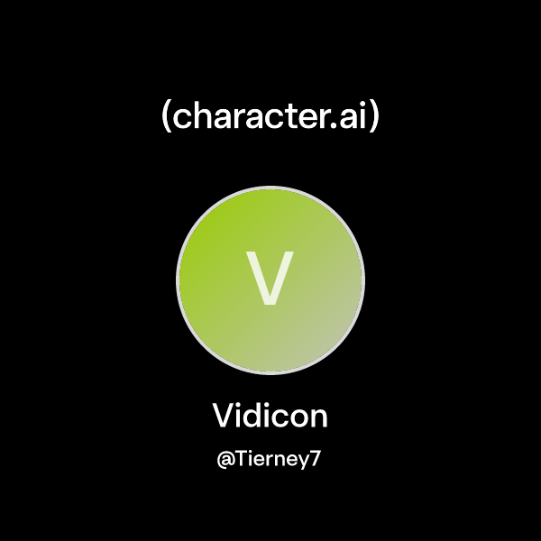 Chat with Vidicon | character.ai | Personalized AI for every moment of ...